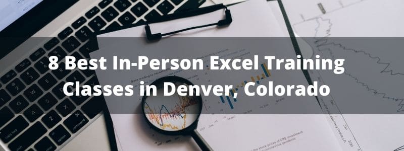 8 In-Person Excel Classes in Denver, Colorado